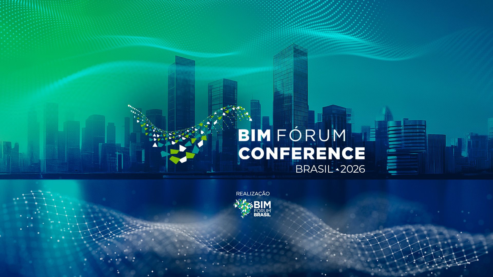 BIM Forum Conference Brasil 2026 – O Poder da Digitalização no Setor AECO