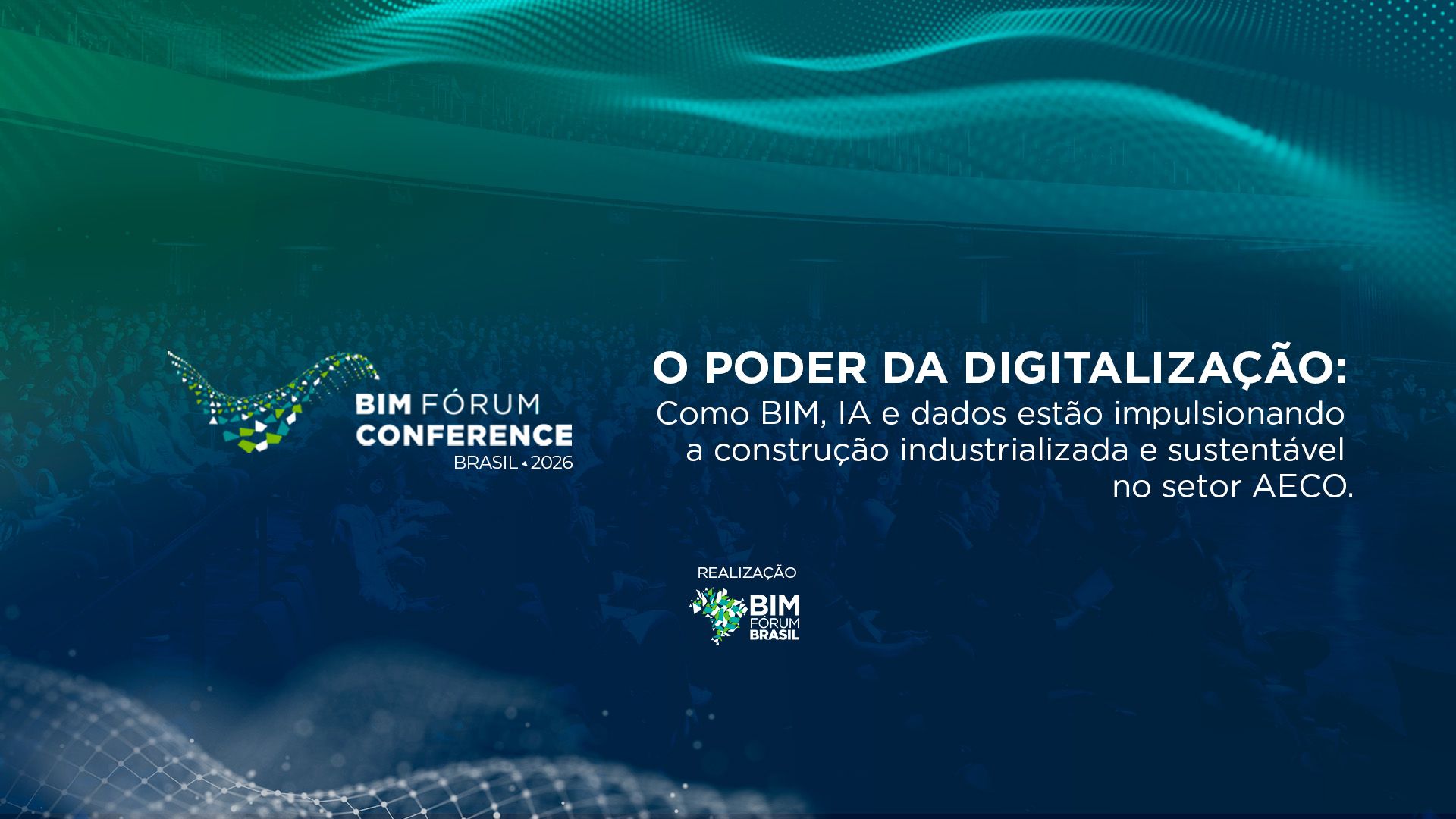 BIM Fórum Conference | 06 e 07 de maio de 2026